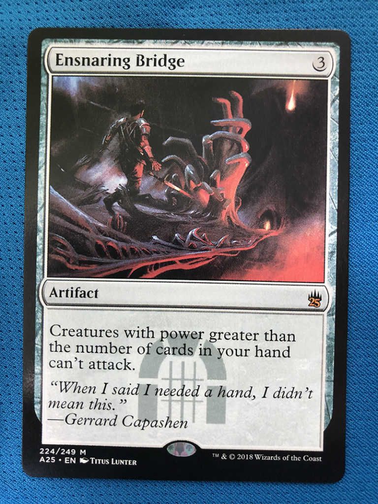 Ensnaring Bridge A25 mtg proxy magic the gathering proxies cards gp fnm ...